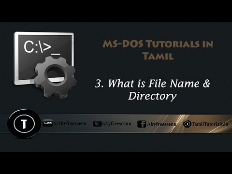 MS DOS Tutorial in Tamil 3 What is File Name & Directory