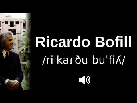 CA🇪🇸 How to pronounce Ricardo Bofill (CORRECTLY!)
