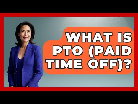 What Is PTO (Paid Time Off)? - The Time Management Pro