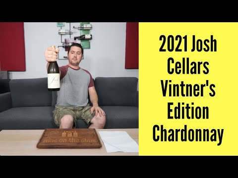 2021 Josh Cellars Vintner's Edition Chardonnay Wine Review
