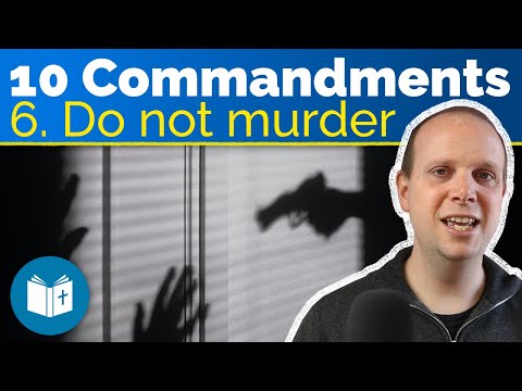 Ten Commandments #6 - Do not murder
