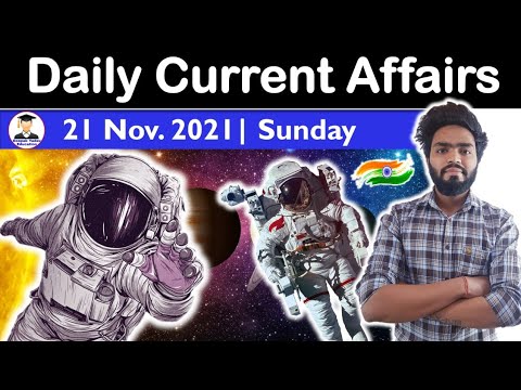 21 November 2021 Daily Current Affairs 2021 | The Hindu News analysis, Indian Express, PIB analysis