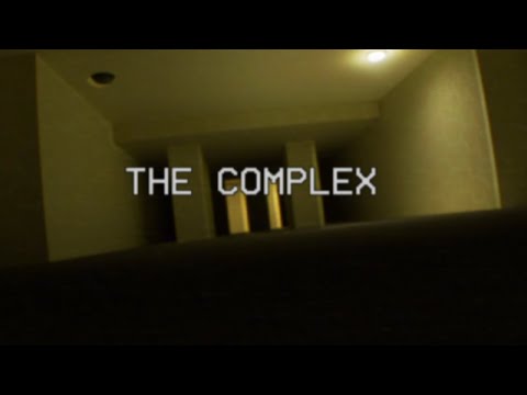 Steam Community :: Video :: The Complex: Found Footage (Updated)