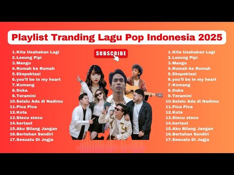 PLAYLIST TRANDING & LAGU POP INDONESIA VIRAL 2025 (TOP CHART SPOTIFY)