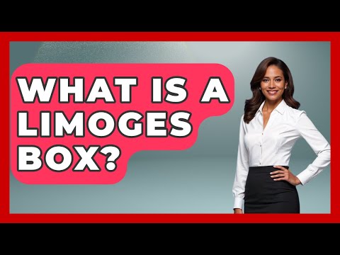 What Is A Limoges Box? - The Collectibles Guide