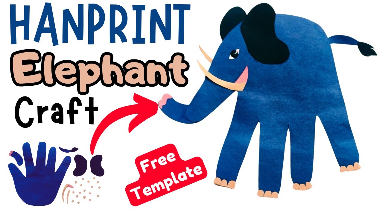 Paper Elephant Handprint Craft for KIDS | Free Template