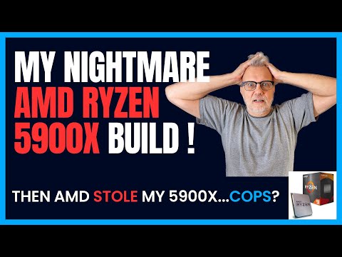 AMD Ryzen 5900X Build - Nightmare!