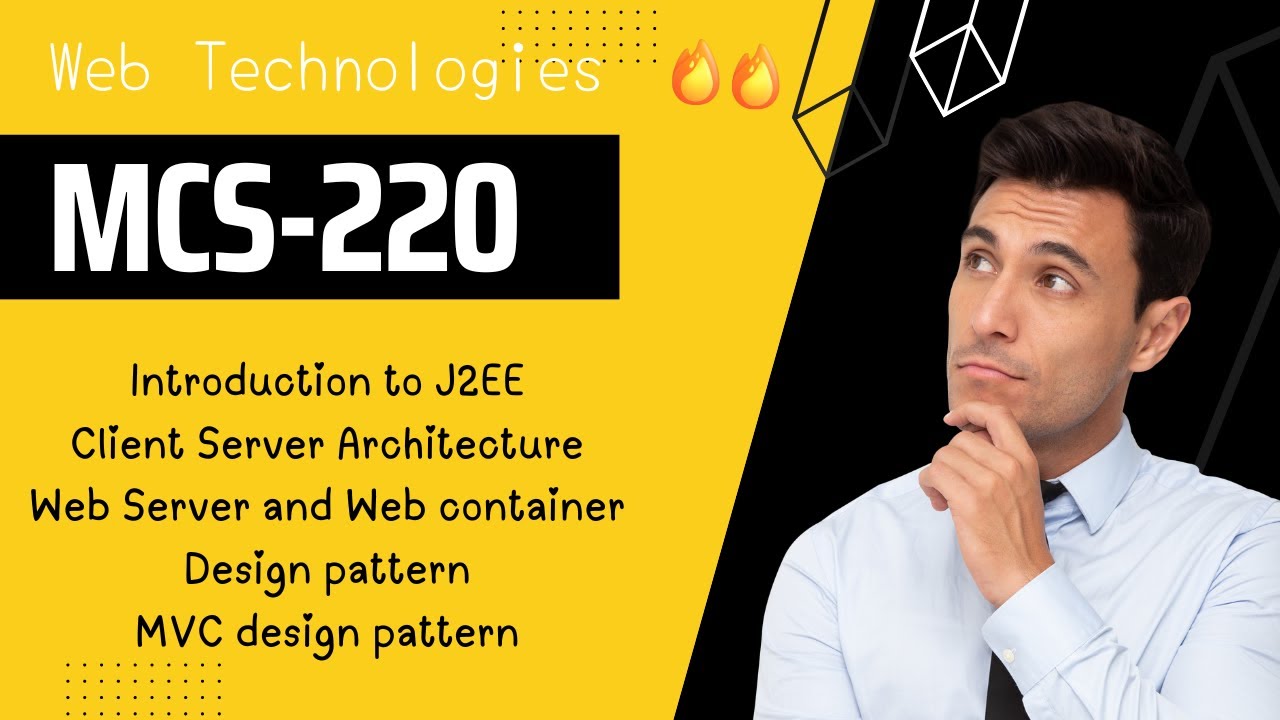 MCS-220 |  Web Technologies |  introduction to J2EE and Design Pattern | IGNOU MCA_NEW | MCAOL 2022
