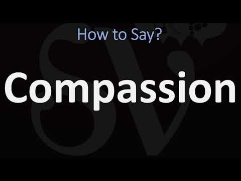 How to Pronounce Compassion? (CORRECTLY)