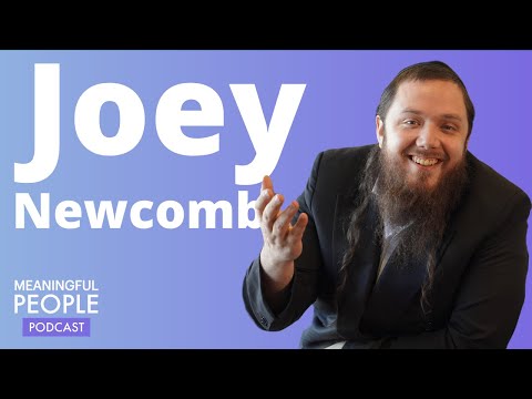 The Story of Joey Newcomb | Meaningful People #31