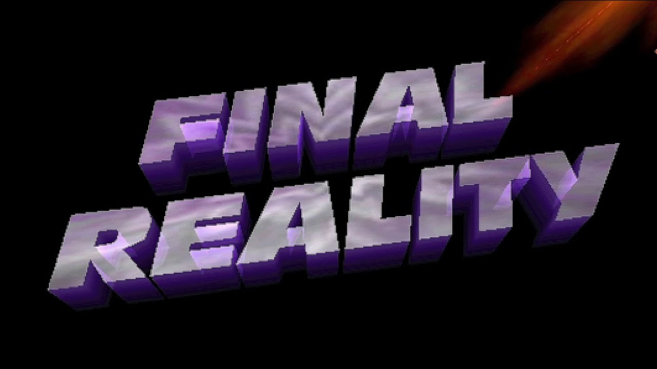 Final Reality | 4K 2160p
