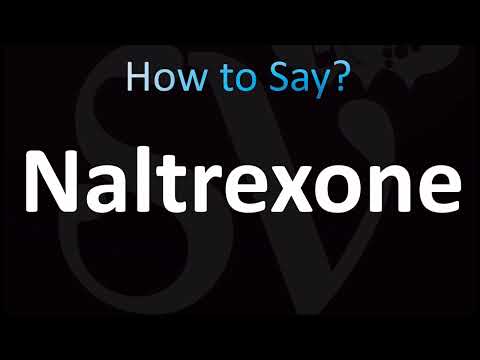 How to Pronounce Naltrexone (CORRECTLY!)