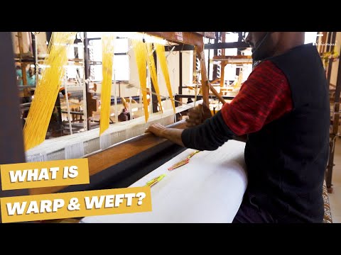 What is Warp & Weft? | Fashionous