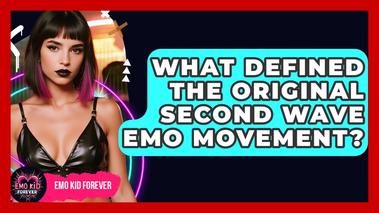 What Defined The Original Second Wave Emo Movement? - Emo Kid Forever