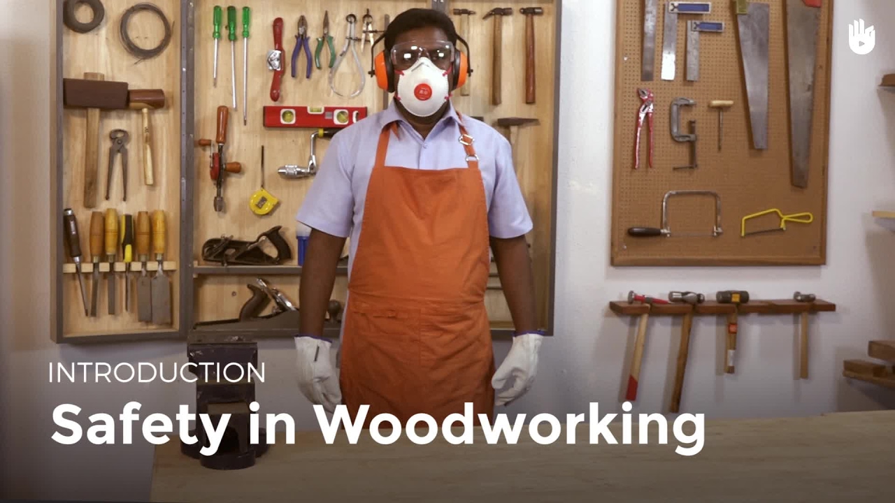 Safety in Woodworking - How to Be a Woodworker | Sikana