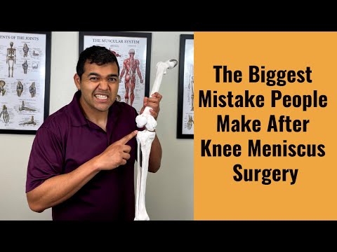 The Biggest Mistake People Make After Knee Meniscus Surgery