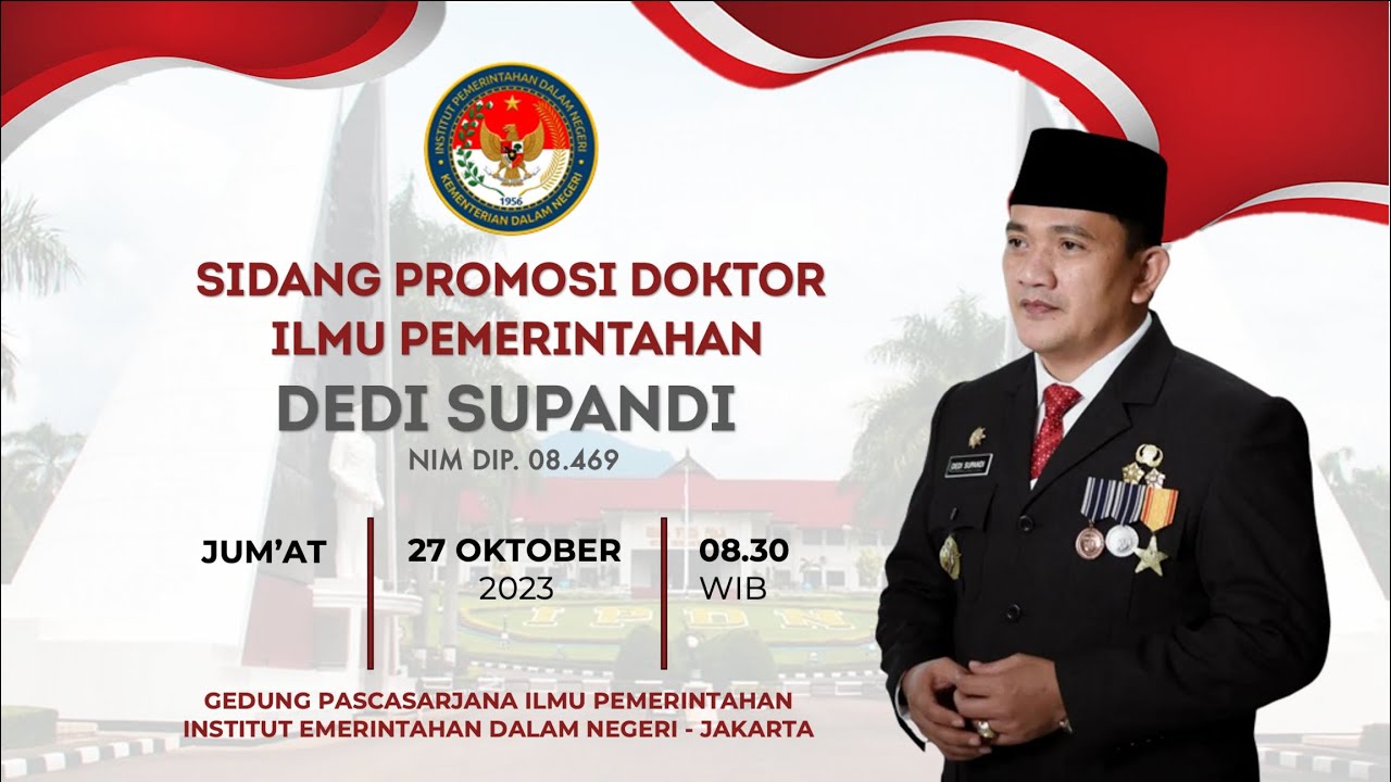 H. Dedi Supandi S.STP, M.Si Raih Gelar Doktor Ilmu Pemerintahan, Bahas ...