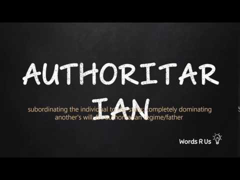 How to Pronounce AUTHORITARIAN in American English