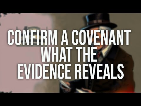 Confirm A Covenant — What the Evidence Reveals | Lee Brainard