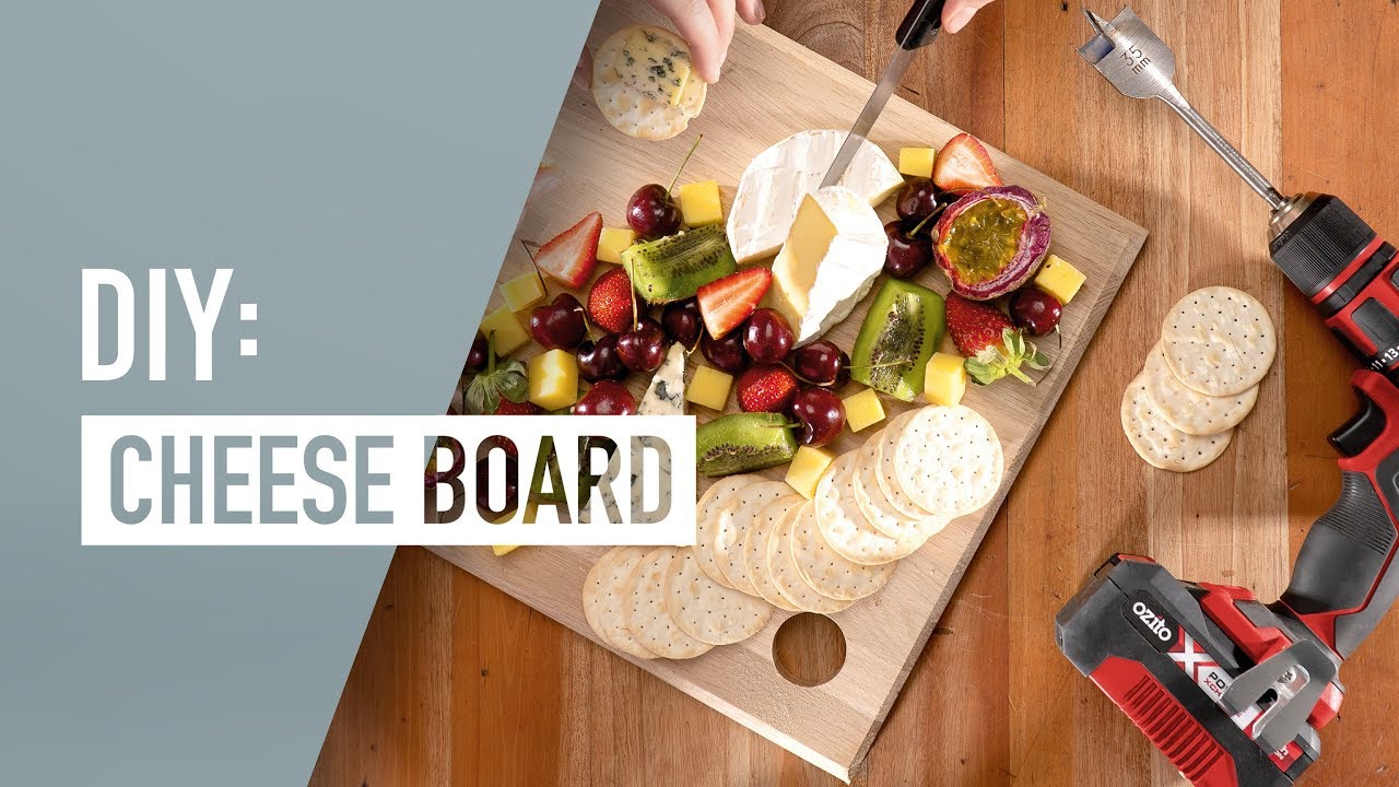Ozito DIY Cheese Board - DIY Projects