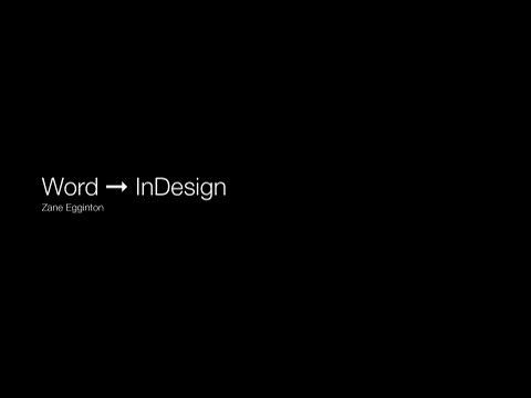 Word to InDesign Tutorial – Zedspace
