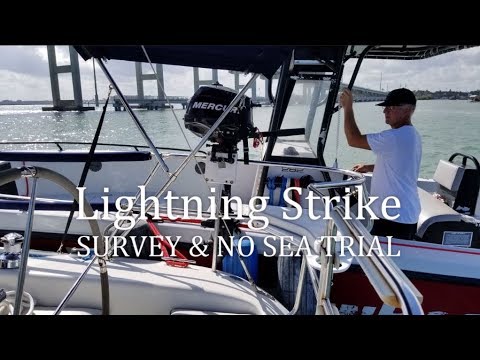 Lightning Strike, Survey and No Sea Trial