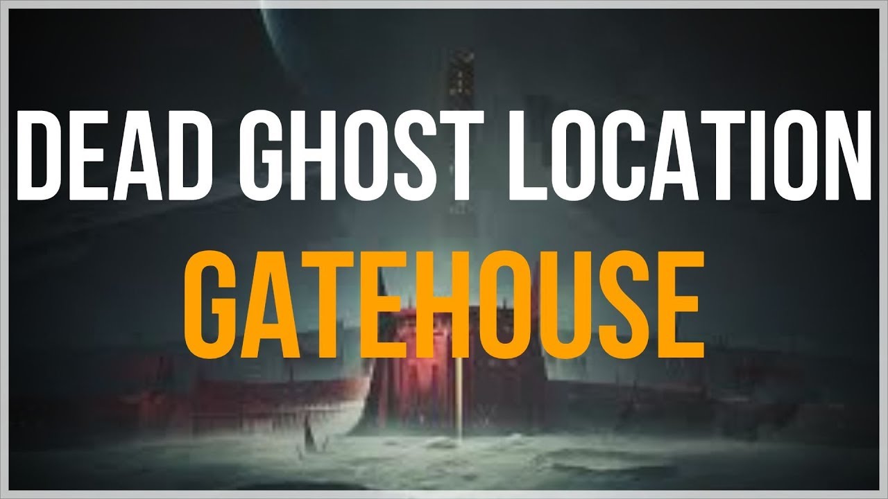 Destiny 2 | Dead Ghost Location (Gatehouse) | Shadowkeep