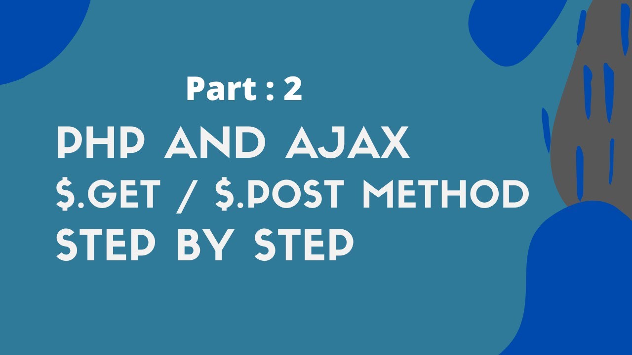 PHP Ajax Tutorial  Bangla Step By Step ( Ajax Post Get Method Part 2)
