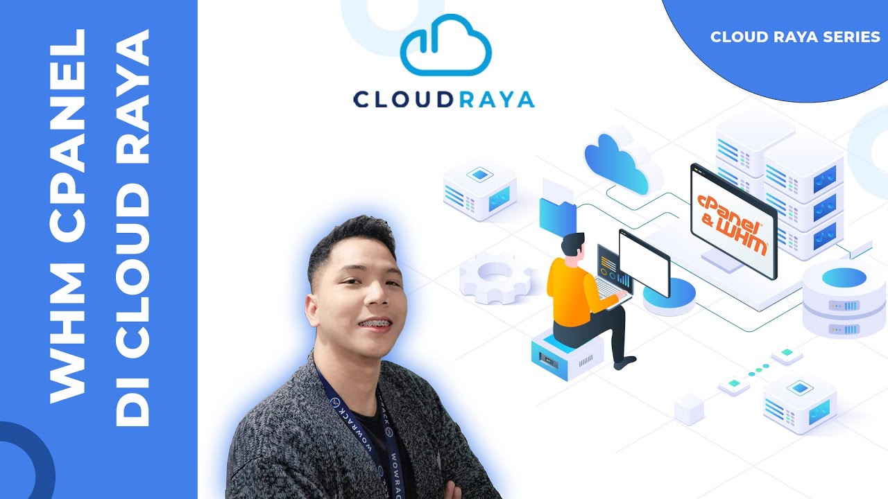 CRS | TUTORIAL LENGKAP WHM CPANEL DI CLOUDRAYA | cloudraya.com