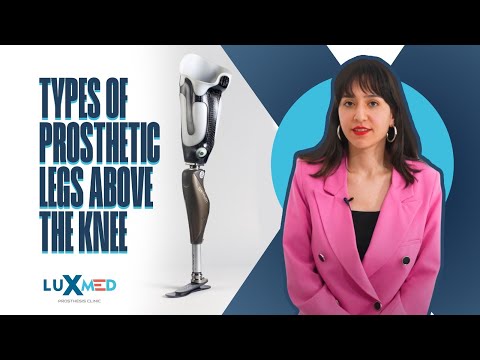 Types of prosthetic legs above the knee | Luxmed Prosthetic