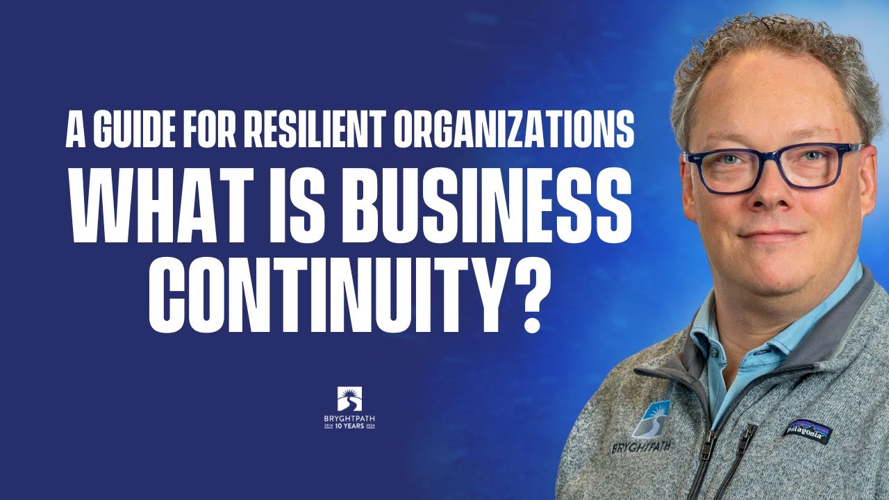 What is Business Continuity? A Guide for Resilient Organizations