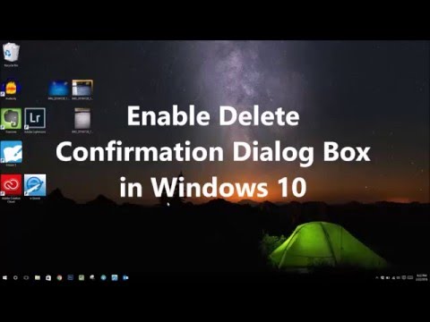 Enable Delete Confirmation Dialog Box in Windows 10