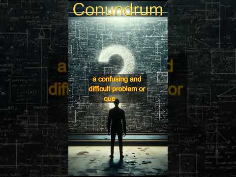 Learn a New Word: Conundrum #dailyvocabulary #shorts
