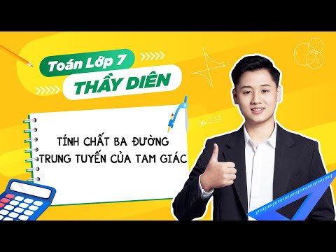 Toán lớp 7 - Tính chất ba đường trung tuyến của tam giác - Thầy Lê Ngọc Diên