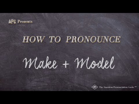 How to Pronounce Make + Model (Real Life Examples!)