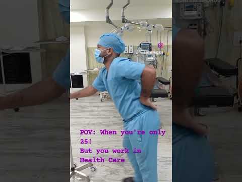 pov:when you're only 25! but you work in healthcare😔😞