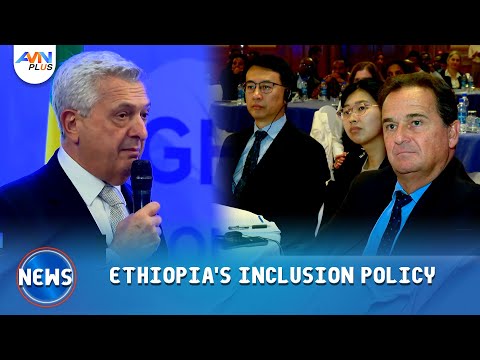 ETHIOPIA'S INCLUSION POLICY