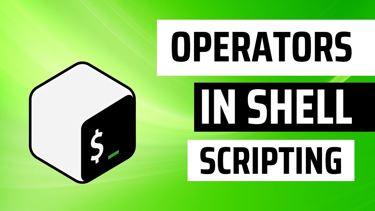 Mastering Basic Operators in Shell Scripting | Beginner's Guide to Shell Scripting Tutorial