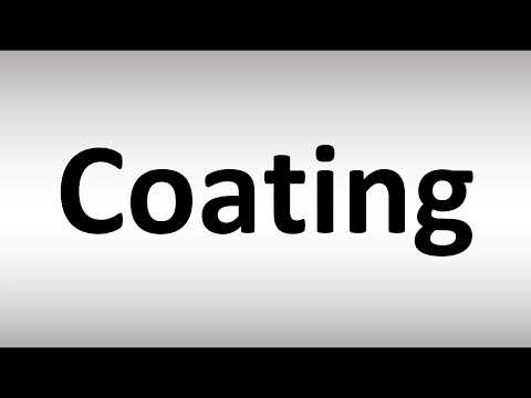 How to Pronounce Coating