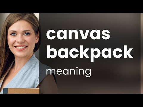 Understanding "Canvas Backpack": An English Language Explainer
