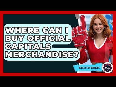 Where Can I Buy Official Capitals Merchandise? - Hockey Fan Network