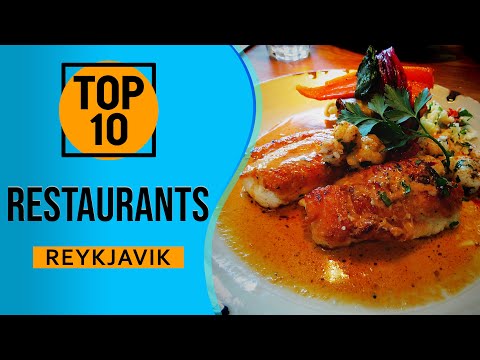 Top 10 Best Restaurants in Reykjavik, Iceland