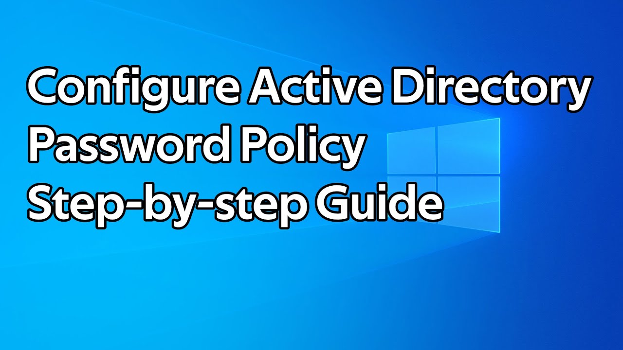 How to configure an Active Directory password policy