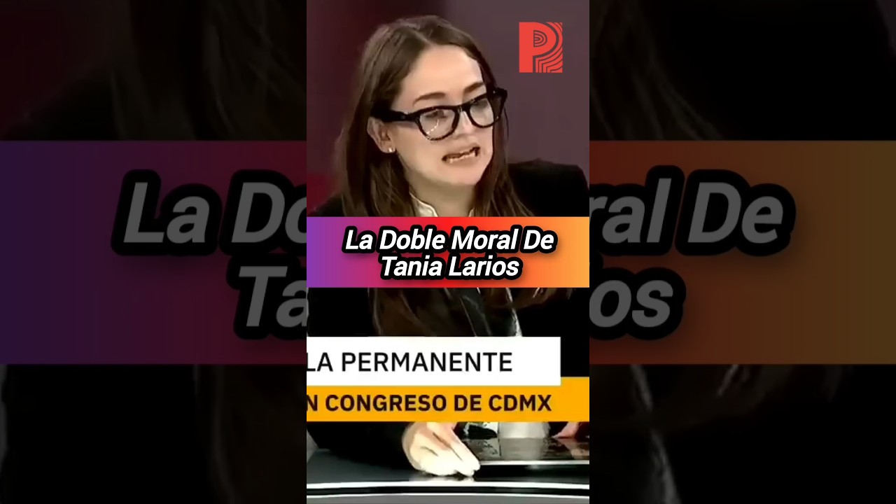 Tania Larios' Double Standards