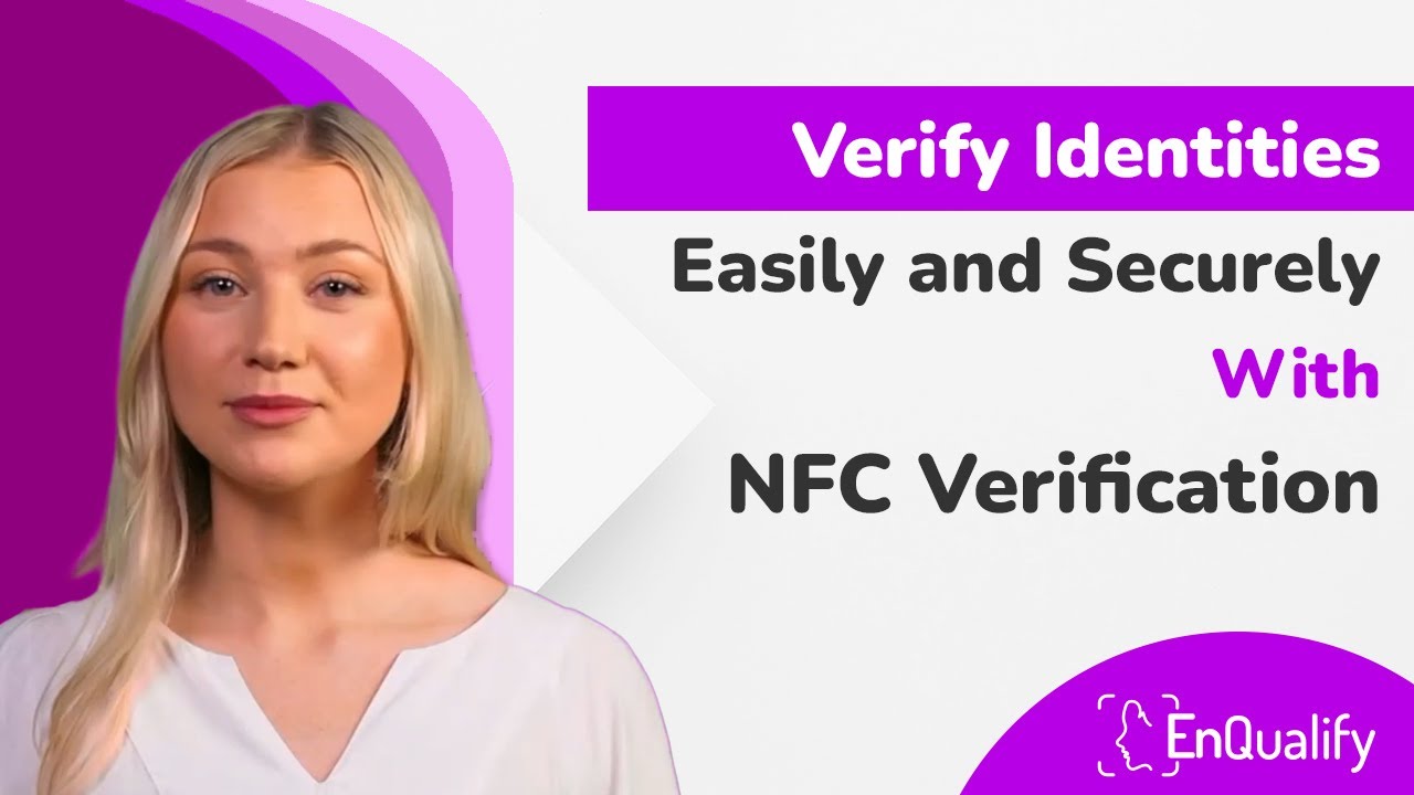 Verify Identities Easily and Securely With NFC Verification