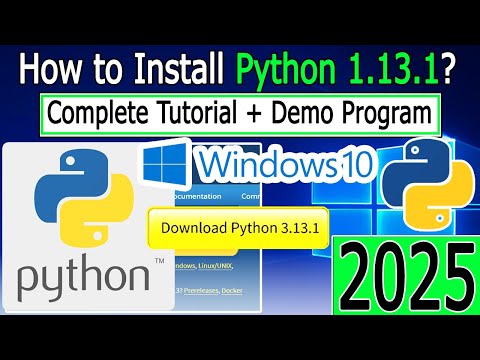 How to Install Python 3.13.1 on Windows 10 | 2025 Update | Demo Python Program