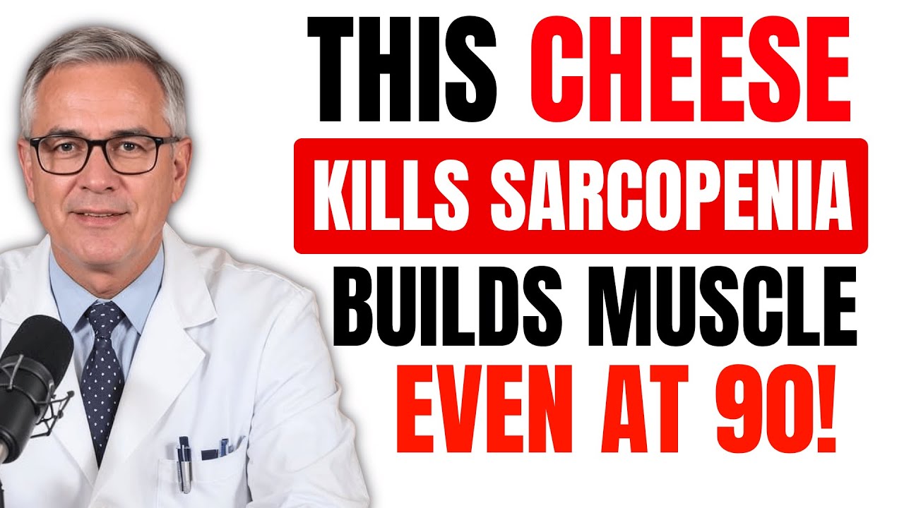 Over 60? Eat These 3 CHEESES to Rebuild Muscle and FIGHT Sarcopenia