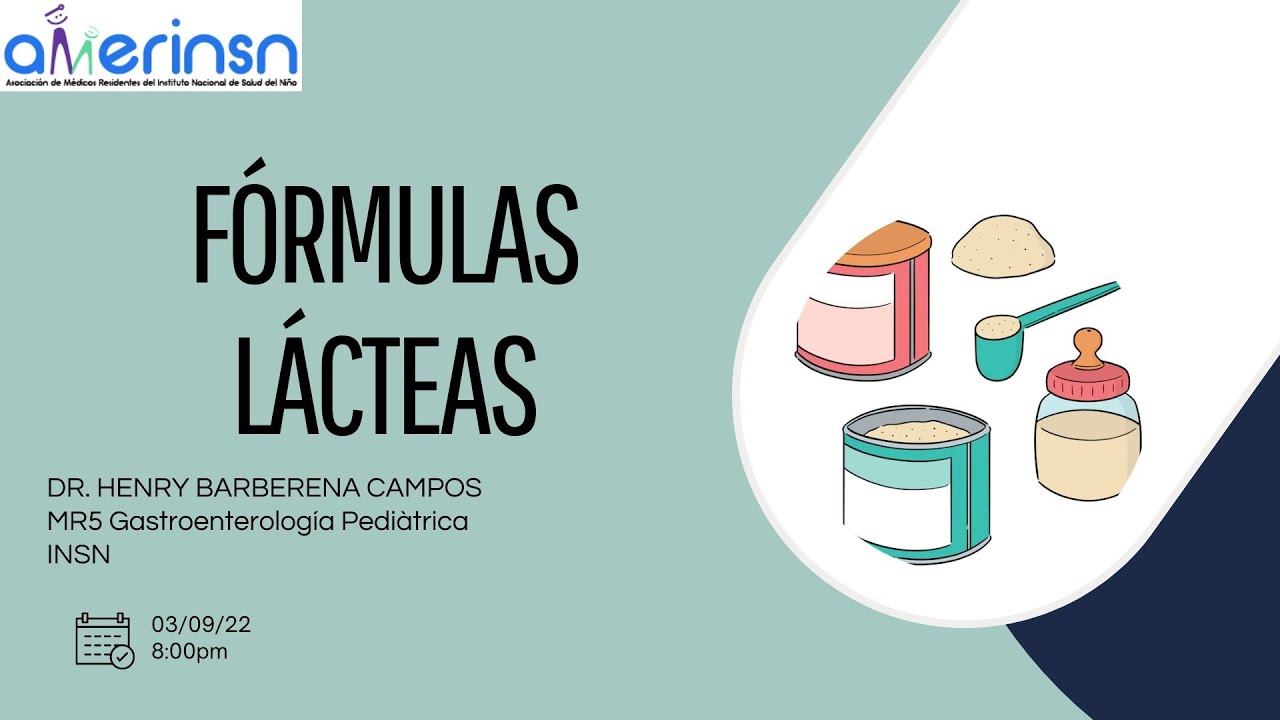Infant Formulas - Dr. Henry Barberena Campos