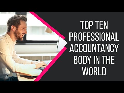 Top ten professional accountancy body of the World