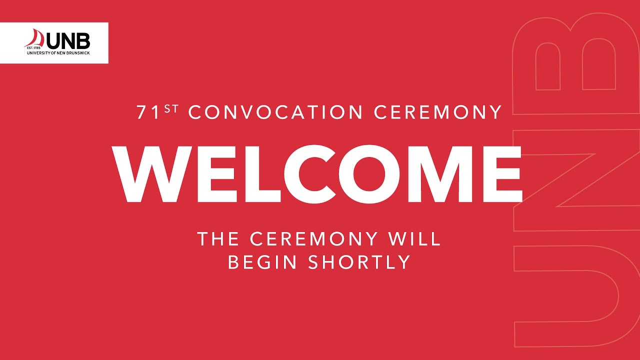 UNB's 71st Convocation Ceremony